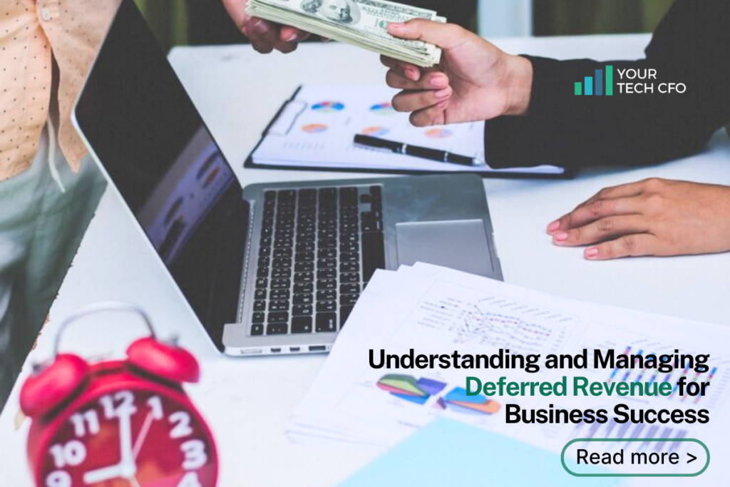 Understanding and Managing Deferred Revenue for Business Success