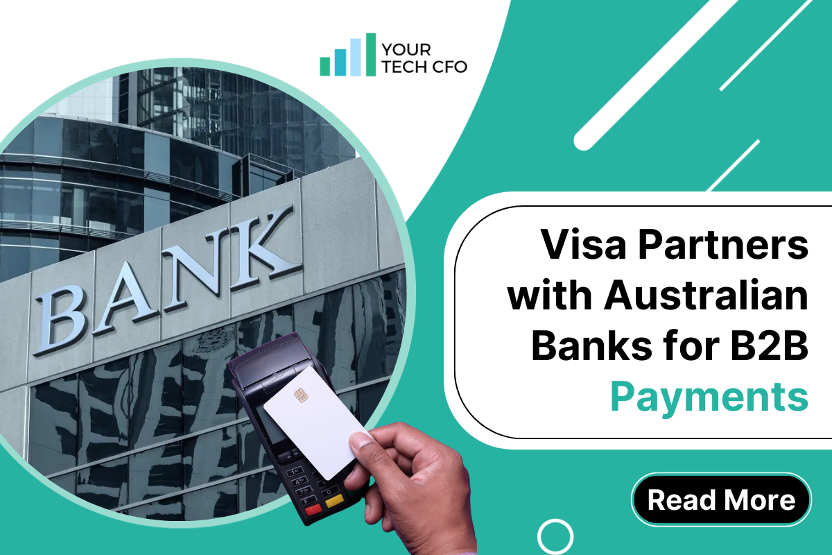 Visa Partners with Australian Banks to Revolutionize B2B Payments ...